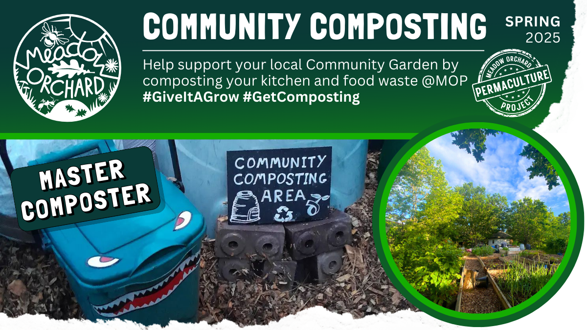 Community Composting @ MOP: Growing Stronger Together – Meadow Orchard ...